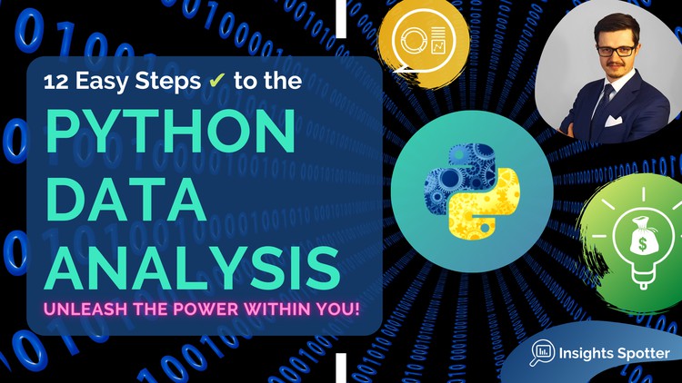 12 Easy Steps To The Python Data Analysis Beginners Guide
