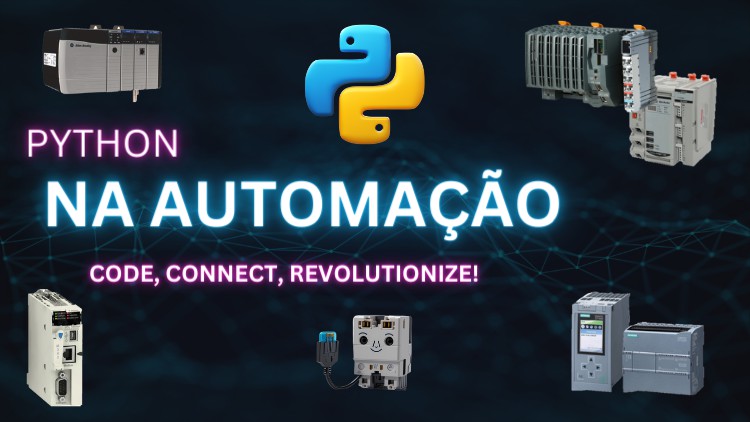 Python na Automação: Codifique, Conecte e Revolucione! Python na Automação: Codifique, Conecte e Revolucione!
